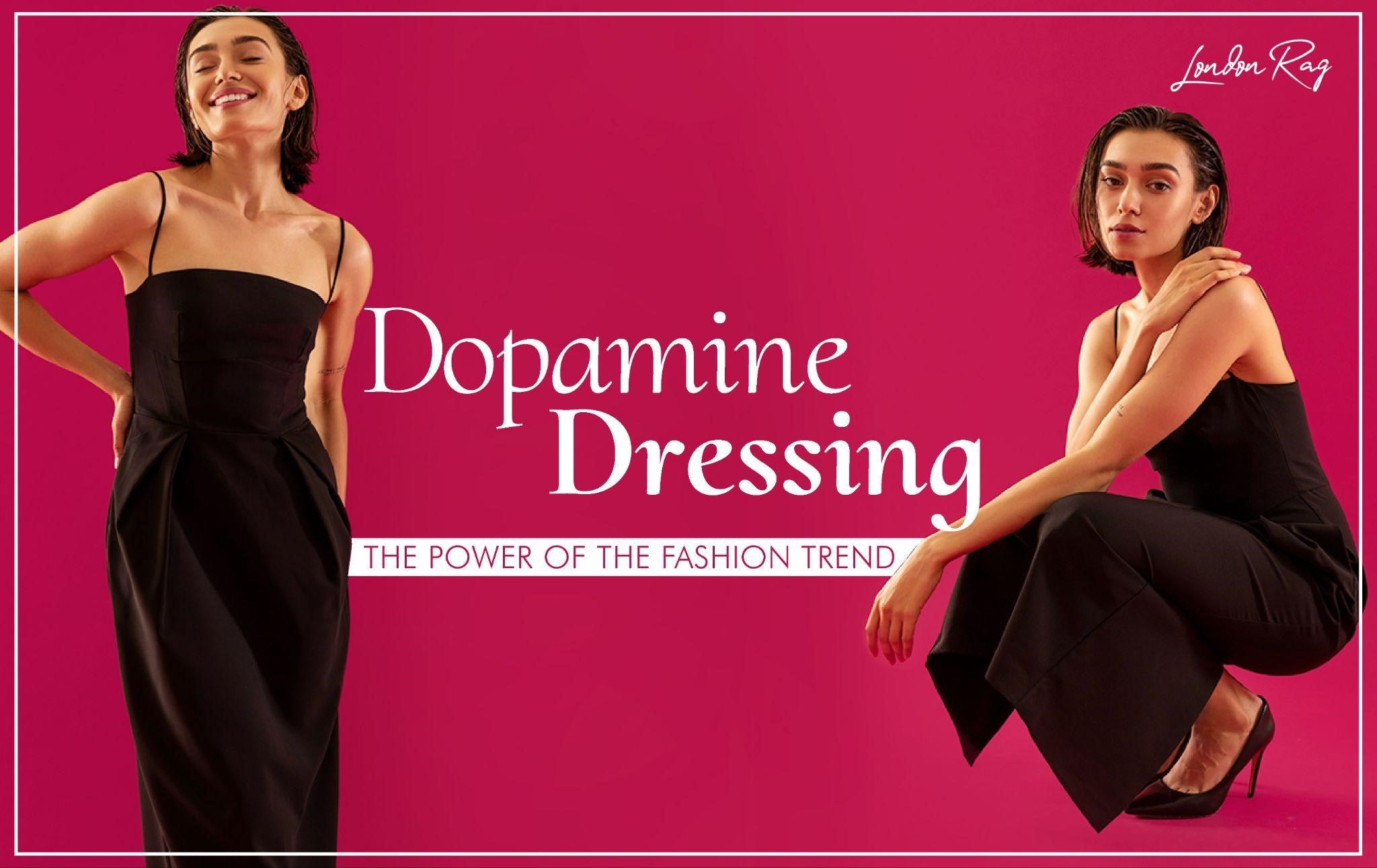 Dopamine Dressing: Unleashing the Power of the Fashion Trend ...